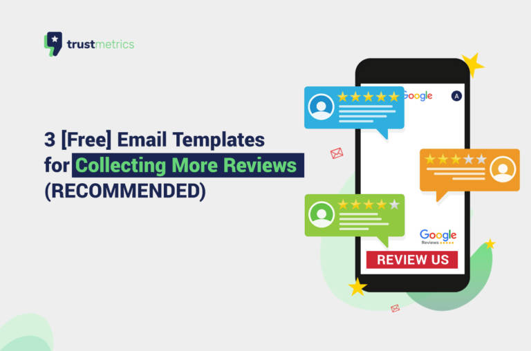 3 [Free] Email Templates for Collecting More Reviews
